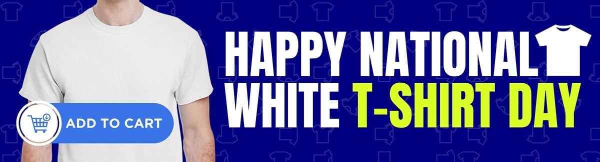 Happy National White T-Shirt Day!