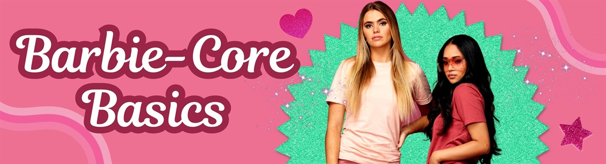 Barbie-Core Basics