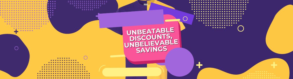 Unbeatable Discounts, Unbelievable Savings